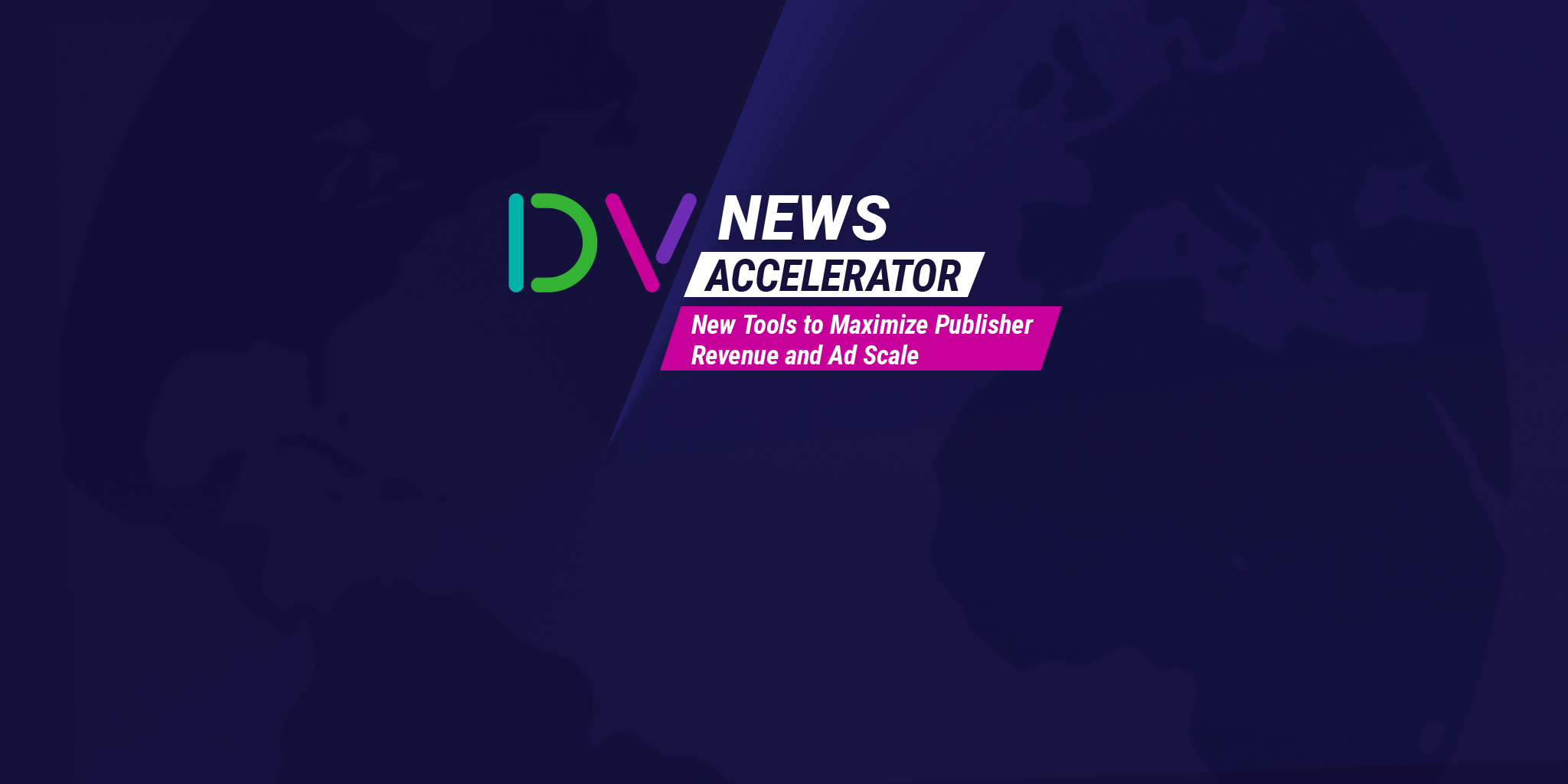 DV News Accelerator™ Update: Introducing New Tools to Maximize ...