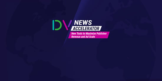 DV News Accelerator™ Update: Introducing New Tools to Maximize ...