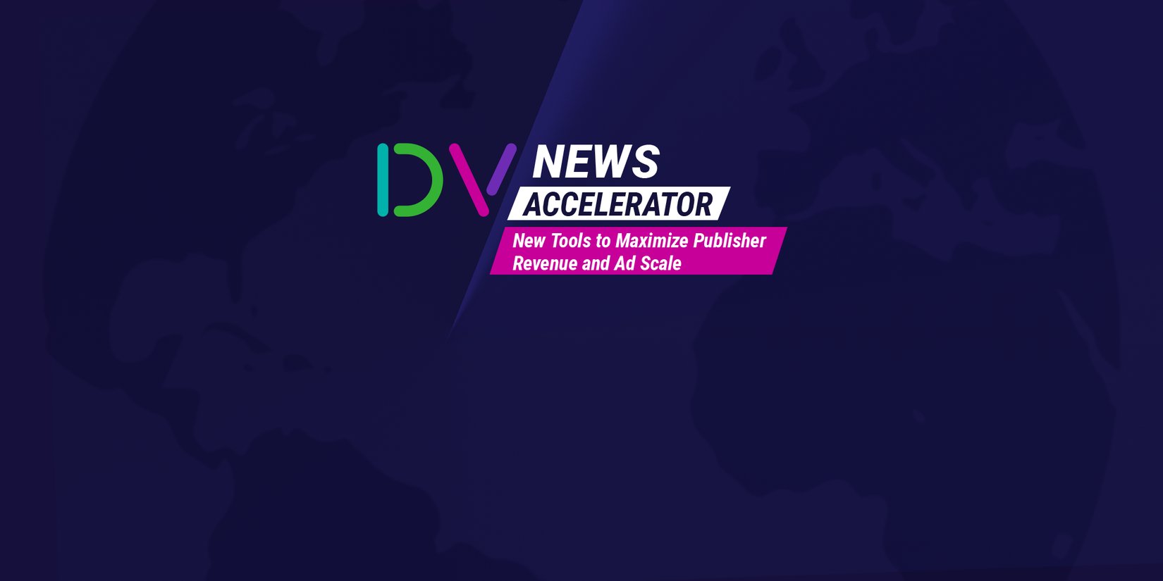 DV News Accelerator™ Update: Introducing New Tools to Maximize ...